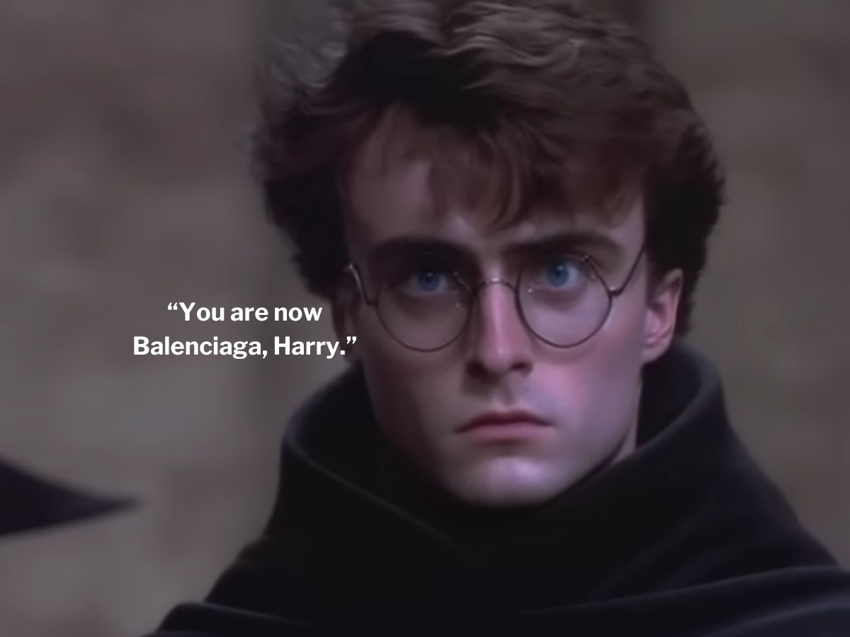 Harry Potter By Balenciaga: How To Make Those Viral AI Ads